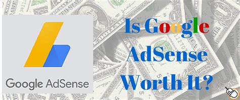 Is Google Adsense Worth It Should You Use Adsense