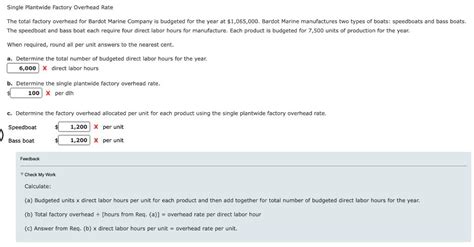Solved Single Plantwide Factory Overhead Rate The Total Chegg Com