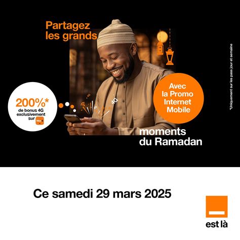 Orange Fini Le Jeûne Place à La Fête Avec La Promo 200 Facebook