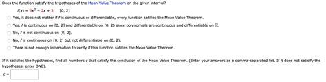 Solved Does The Function Satisfy The Hypotheses Of The Mean