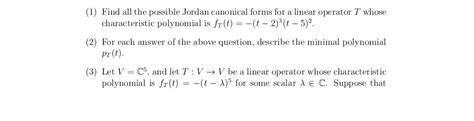 solved 1 find all the possible jordan canonical forms for