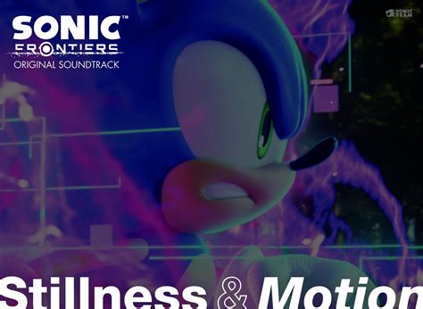 Sonic Frontiers Official Soundtrack Revealed Stillness And Motion
