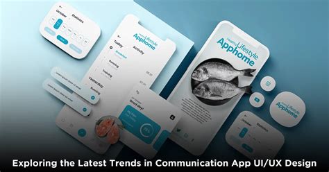 Exploring The Latest Trends In Communication App Uiux Design
