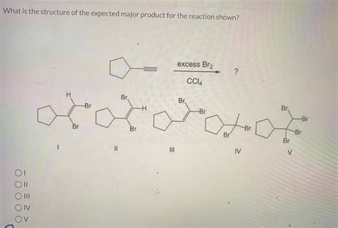 [solved] What Is The Structure Of The Expected Major Produ