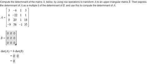 solved compute the determinant of the matrix 4 below by using row