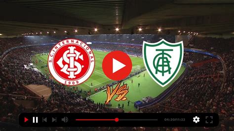 Internacional X América Mg Ao Vivo Veja Onde Assistir 01 11