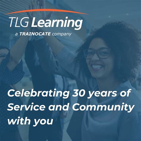 Tlg Learning On Linkedin Tlglearning 30yearsoflearning