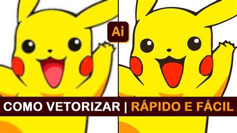Como VETORIZAR uma imagem no ILLUSTRATOR Método super RÁPIDO e FÁCIL