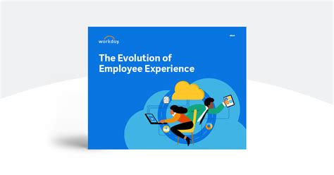 The Evolution Of Employee Experience Workday Us