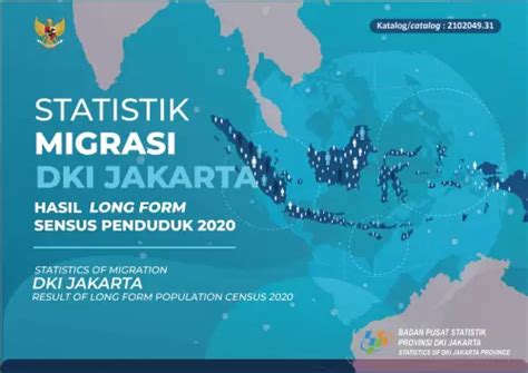 Statistics Of Migration Of Province Of Dki Jakarta Results Of The 2020