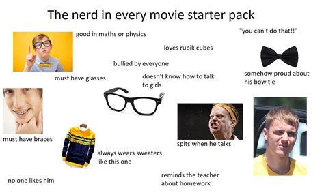 The Nerd In Every Movie Starter Pack R Starterpacks