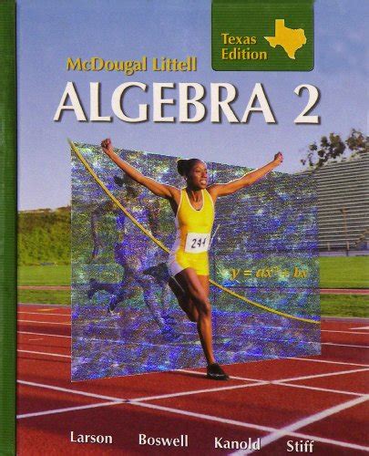 Algebra 2 Grades 9 12 Mcdougal Littell High School Math Texas Holt