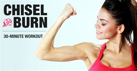 30 Minute Chisel And Burn Eat Fit Fuel