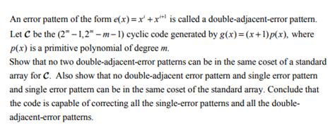 Solved An Error Patter Of The Form Exx Xit Is Called A