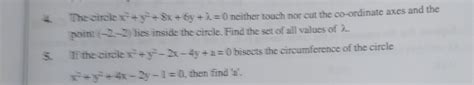 4 The Circle X2y28x6y20 Neither Touch Nor Cut The C0 Ordinate Axes