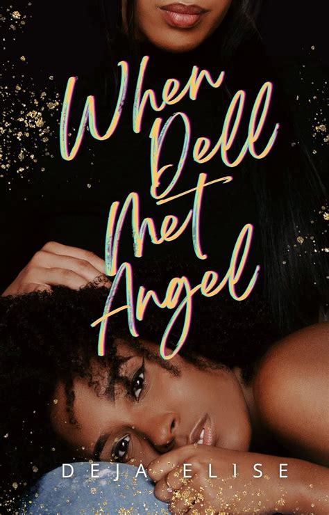 When Dell Met Angel Kindle Edition By Elise Deja Literature
