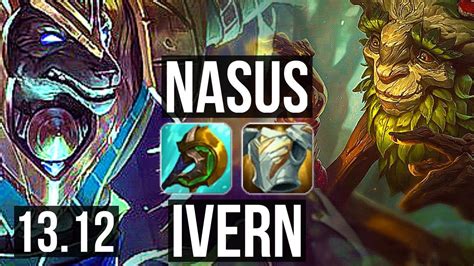 Nasus Vs Ivern Top 1300 Games 1 9m Mastery 8 2 6 Godlike Euw
