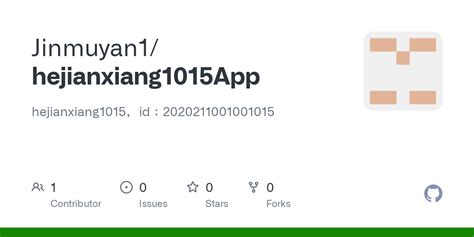 GitHub Jinmuyan Hejianxiang App Hejianxiang Id