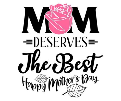 Un Cartel Que Dice Mamá Se Merece Lo Mejor En él Vector Premium