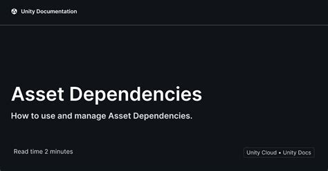 Asset Dependencies Unity Cloud Unity Docs
