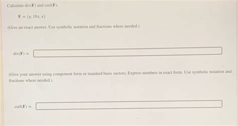 This Is Vector Calculus Calculate Divf And Curl F F Y Course Hero This Is Vector Calculus Calculate Divf And Curl F F Y Course Hero