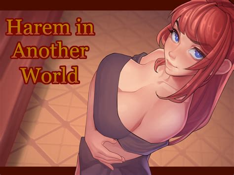 Harem In Another World Now Available Harem In Another World By JongGames