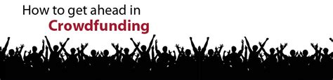 Tips For A Successful Crowdfunding Campaign