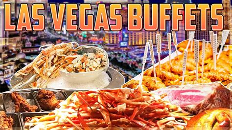 Top 10 Must Try Buffets In Las Vegas YouTube
