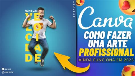 Como fazer arte profissional no CANVA GRÁTIS COMO USAR O CANVA PASSO