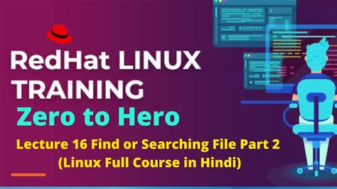 Lecture 16 Find Or Searching File In Linux Part 2 Linux Full Course In Hindi Youtube