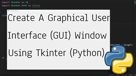 How To Create Gui Window Using Pythons Tkinter Youtube