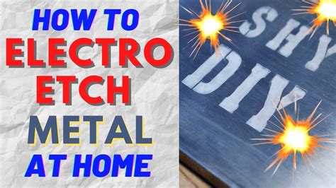 Electro Etch Metal At Home Easy Electrolysis And Etching Youtube