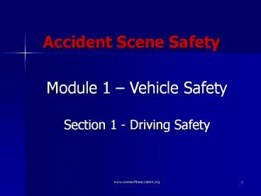 PPT Accident Scene Safety PowerPoint Presentation Free To Download Id D7503 ZDc1Z