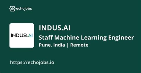 INDUS.AI is hiring Staff Machine Learning Engineer | Pune, India Remote [Machine Learning Python ...