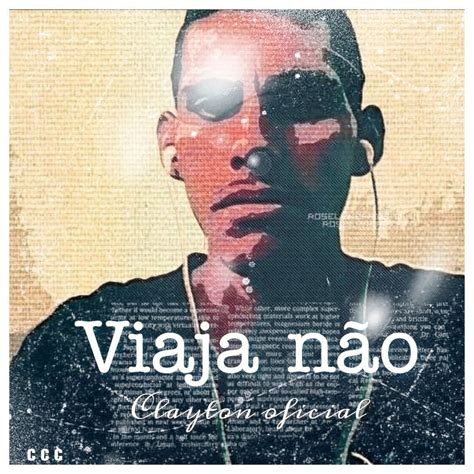 Viaja Não Álbum de Clayton Aparecido LETRAS MUS BR