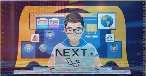 Chia Sẻ Khóa Học Nextjs And Laravel 11 Xây Dựng Một Ứng Dụng Full