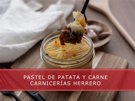 Pastel De Patata Y Carne