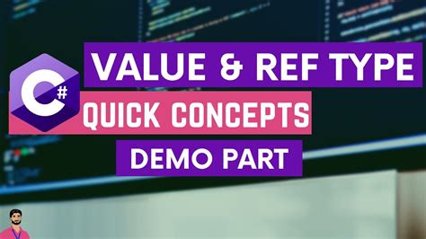 Value Vs Reference Type C Part 2 Demo Part C Quick Concepts