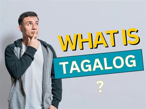 What Is Tagalog Language And Other Interesting Aspects