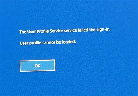 User Profile Service Failed The Sign In User Profile Cannot Be Loaded Microsoft Qanda