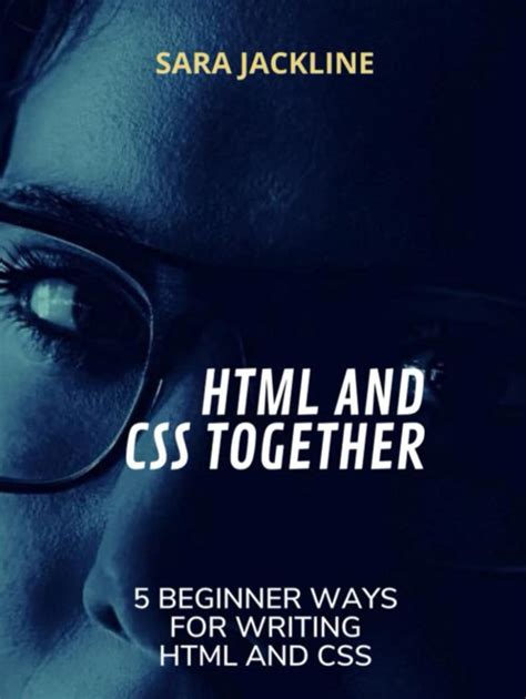 Html And Css Together 5 Beginner Ways For Writing Html And Css