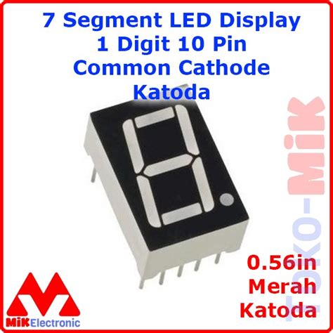 7 Segmen Segment Led Display 1 Digit Common Cathode Katoda 0 56 In