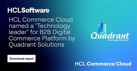 Hcl Commerce Cloud On Linkedin Hcl Commerce Cloud Ranked “tech Leader” Among Major B2b Digital