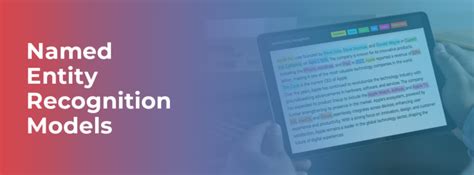 A Complete Guide To Named Entity Recognition Models