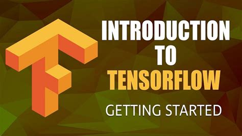 learn tensorflow a complete beginners guide by vertika gupta medium
