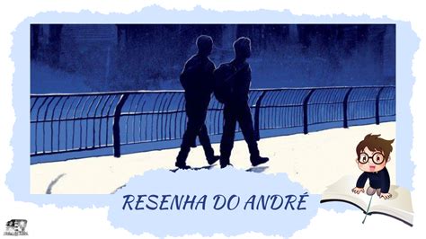 Resenha Os Dois Morrem No Final Clube Do Farol