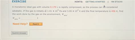 Solved EXERCISEHINTS GETTING STARTEDI M STUCKIA Monatomic Chegg