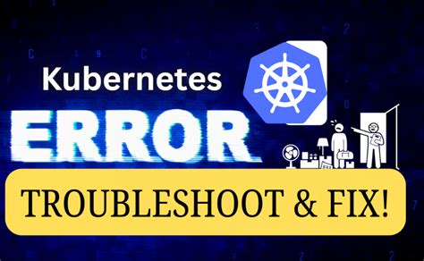 Troubleshooting Kubernetes Node Not Ready Status By Tech Mahato Medium