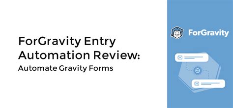 Forgravity Entry Automation Review Automate Gravity Forms