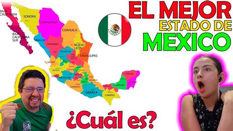 ESTADOS de MEXICO El más PELIGROSO el más SEGURO el más POBRE el